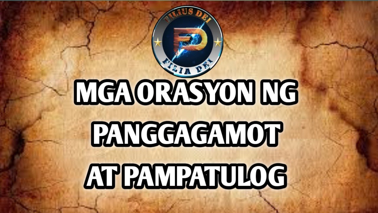 MGA ORASYON SA PANGGAGAMOT AT PAMPATULOG | ALBULARYO | MANGGAGAMOT ...