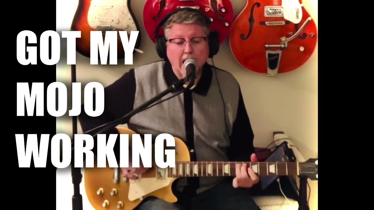 Got My Mojo Working - YouTube