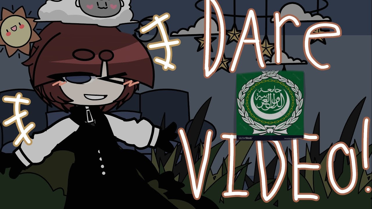DARE VIDEO! || Countryhumans || Arab league/middle east+other countries ...