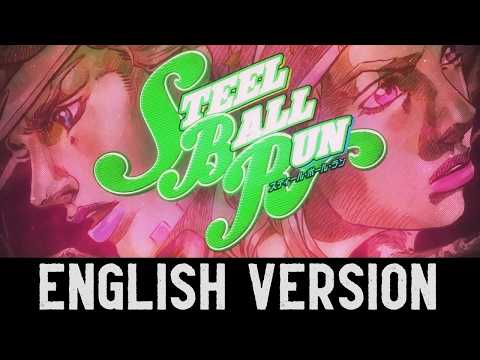 ENGLISH Ver. ★ STEEL BALL RUN OP ★『Holy Steel』 JoJo' s Bizarre Adventure Part 7 【ジョジョの奇妙な冒険】