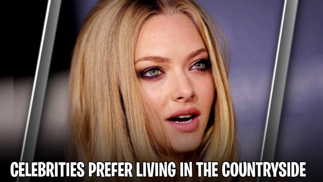 These 10 Celebrities Prefer Living In The Countryside - YouTube