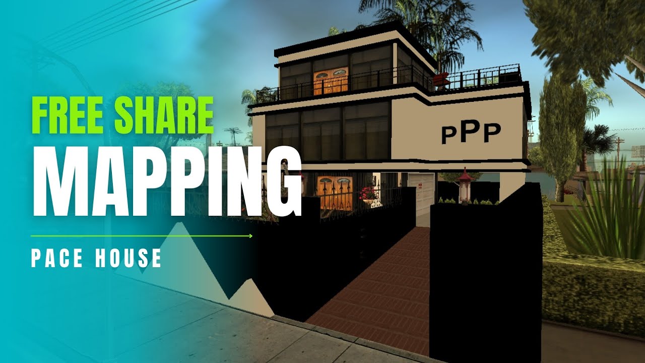 [FREE] SHARE MAPPING GTA SAMP PACE HOUSE EXTERIOR - YouTube