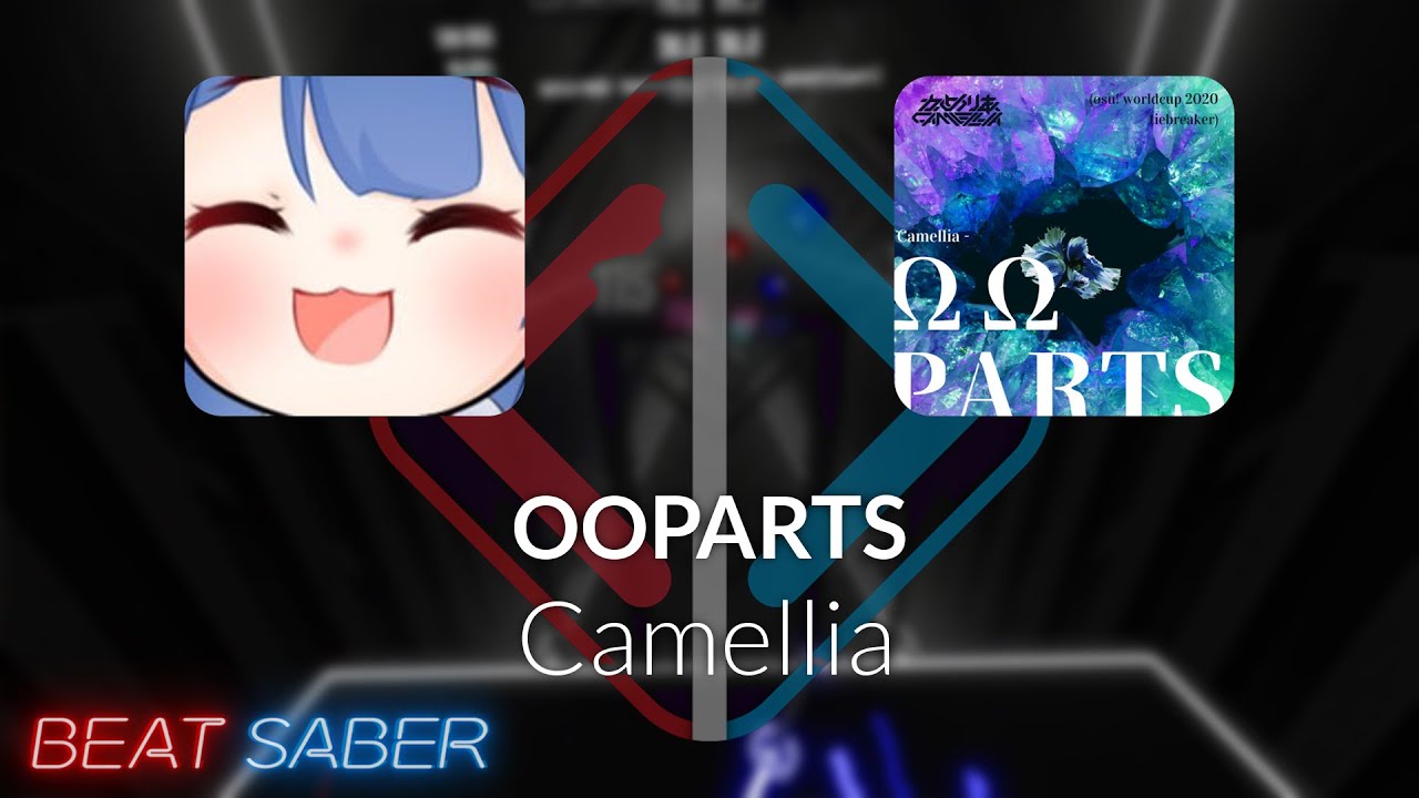 Beat Saber | Denyah_ | Camellia - OOPARTS [Expert+] #1 | 95.35% - YouTube
