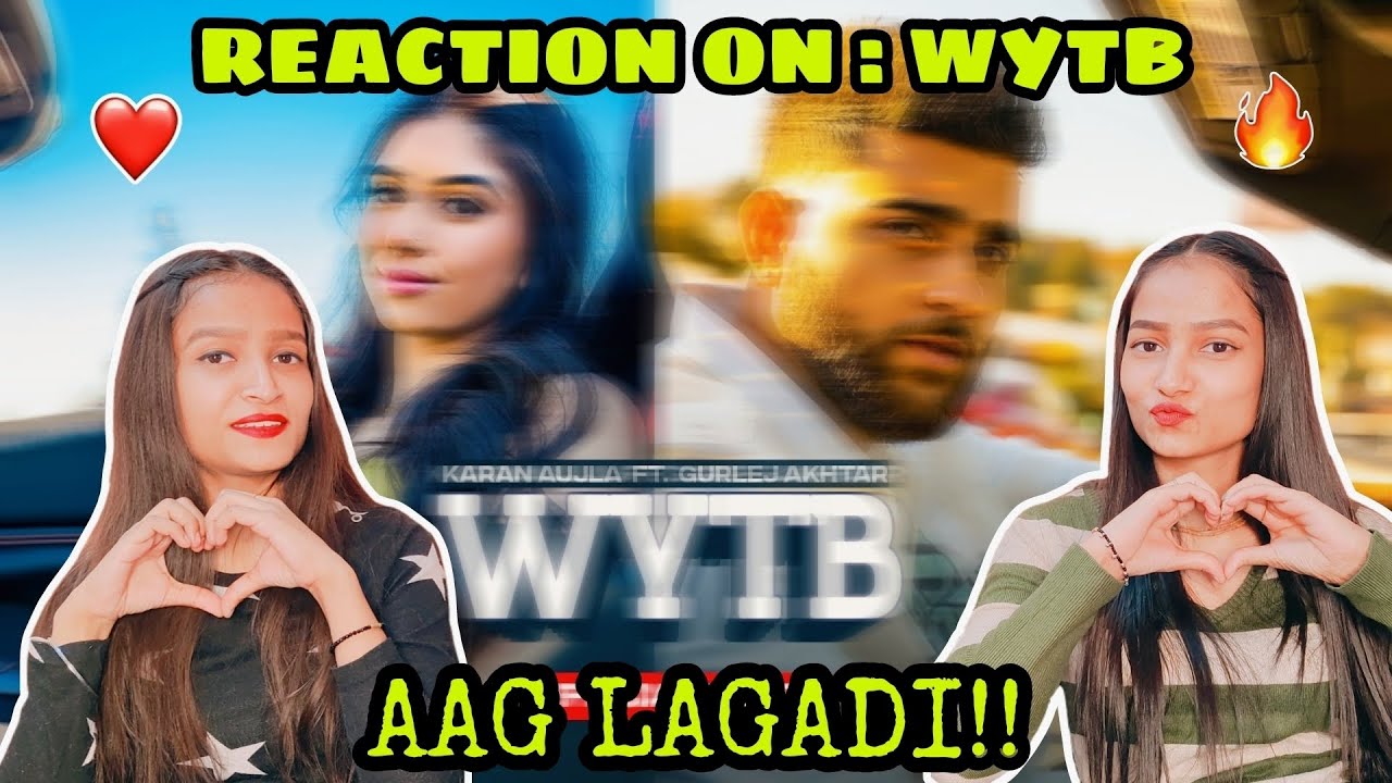 Reaction on : WYTB | Karan Aujla | Reactions Hut | #reactionshut # ...