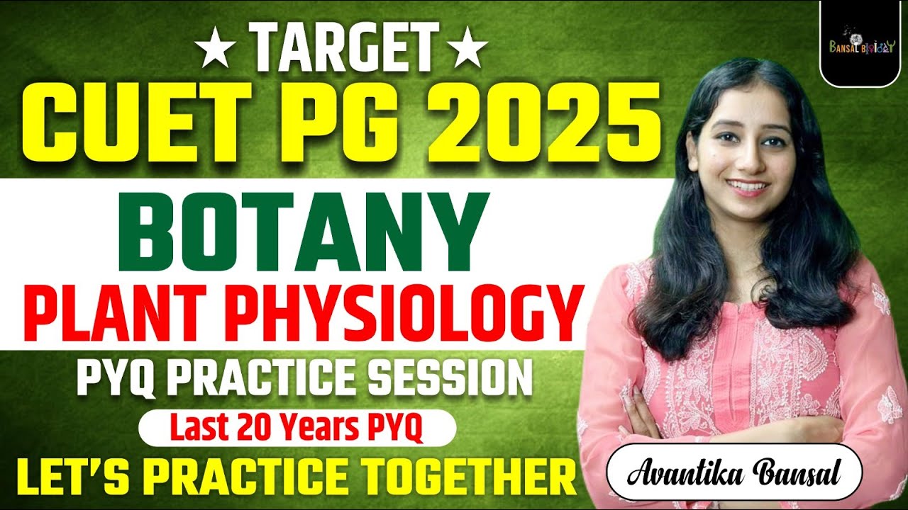 CUET PG BOATNY PYQ Questions Practice II Plant physiology Question ...