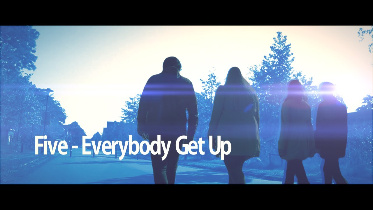 Five - Everybody Get Up (2014 remake) - YouTube