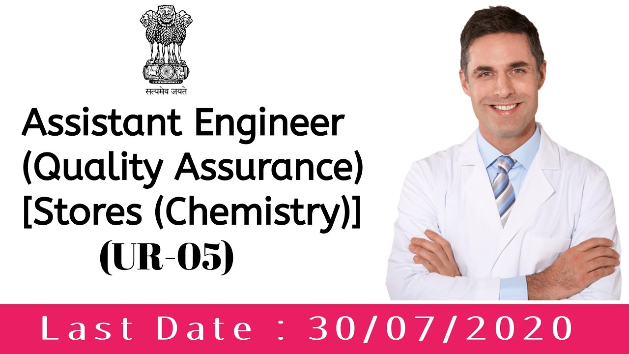 Assistant Engineer (Quality Assurance) [Stores (Chemistry)] - YouTube
