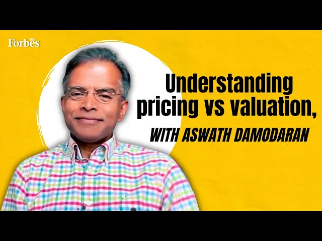 Pricing vs valuation, with Aswath Damodaran, 'dean of valuation'