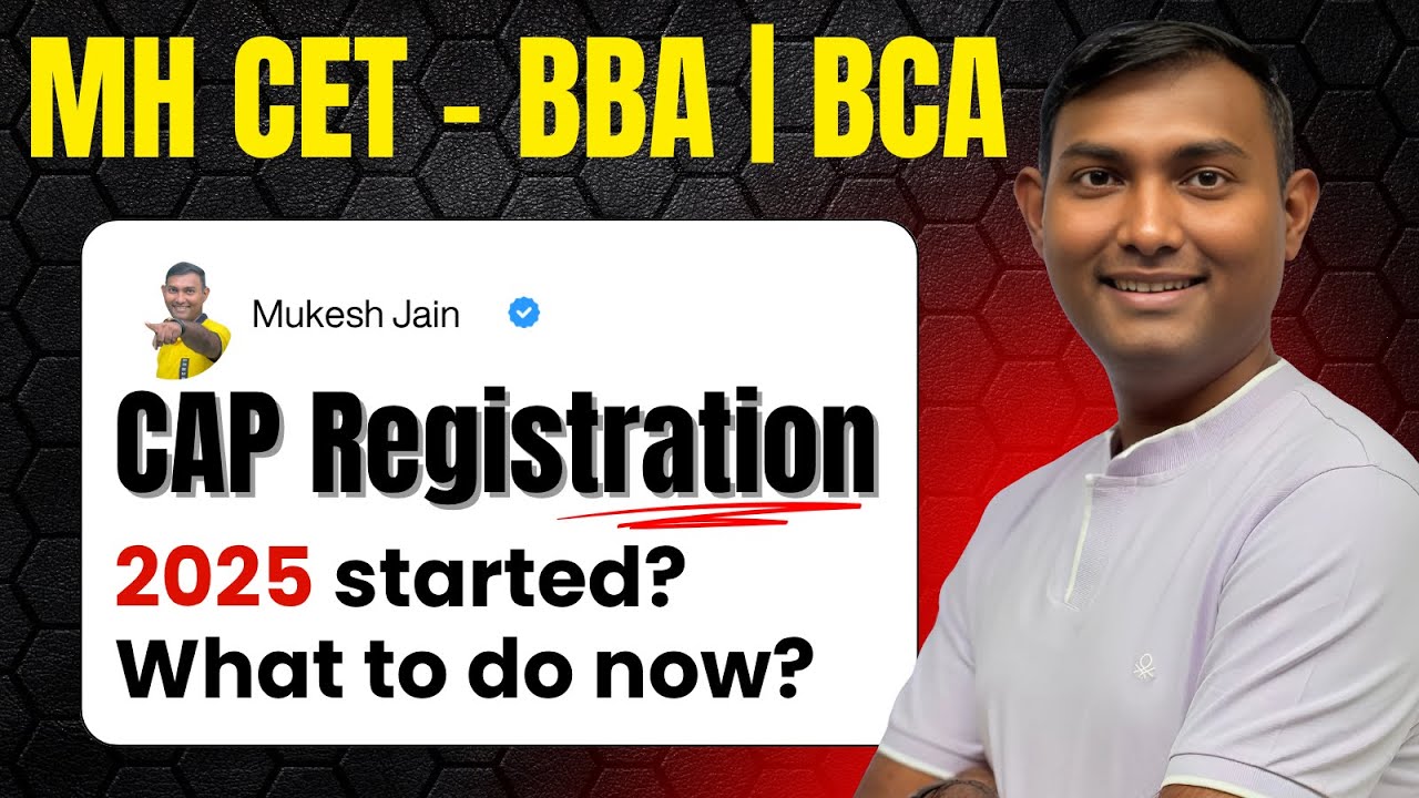 CAP Registration Started for MAH BBA | BCA | BBM | BMS CET 2025 ...