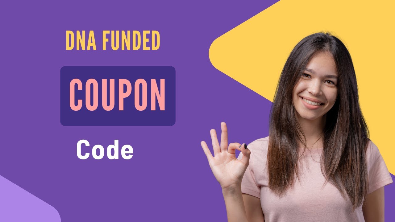 DNA Funded Coupon Code 50% OFF - May 2025 - YouTube