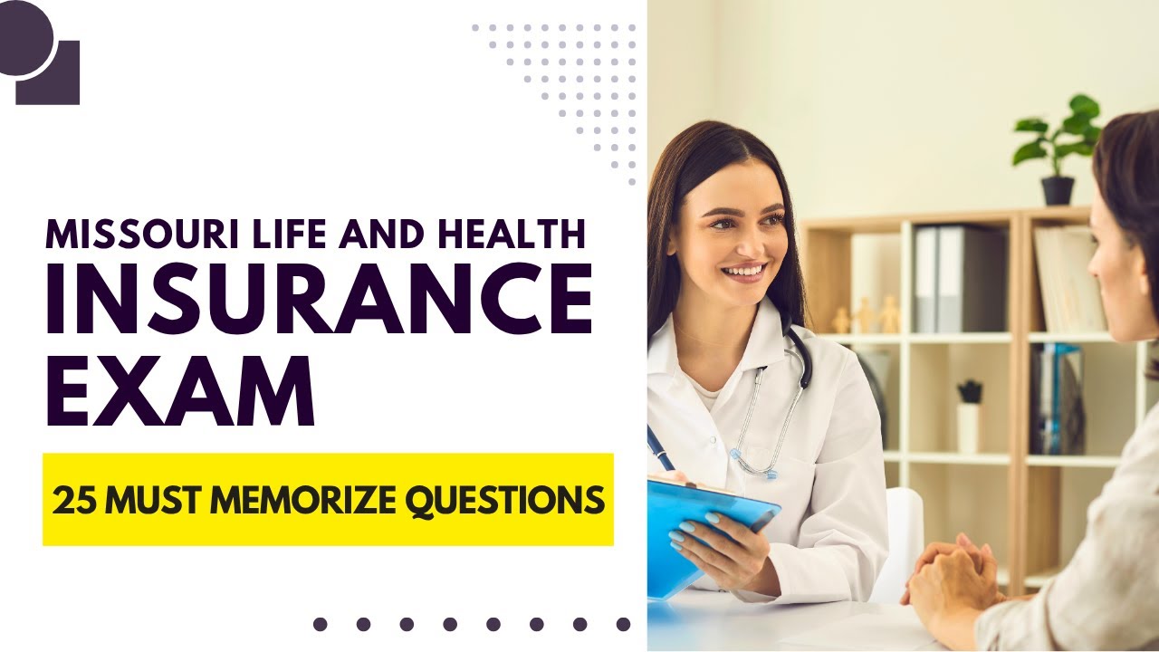 Missouri Life and Health Insurance Exam - Practice Test & Review (25 ...