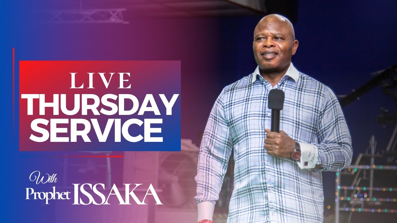 Thursday Healing And Deliverance LIVE Service With Prophet Issaka 20 05 ...
