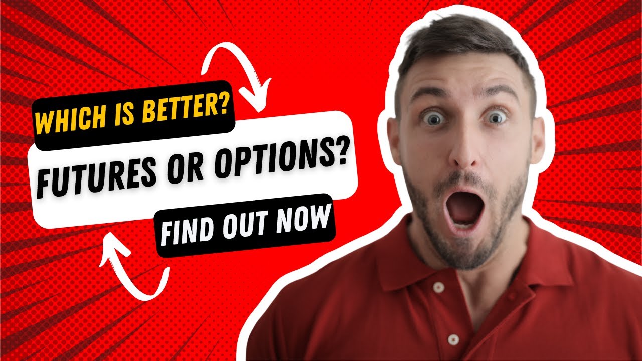 Futures or Options which is better? - YouTube