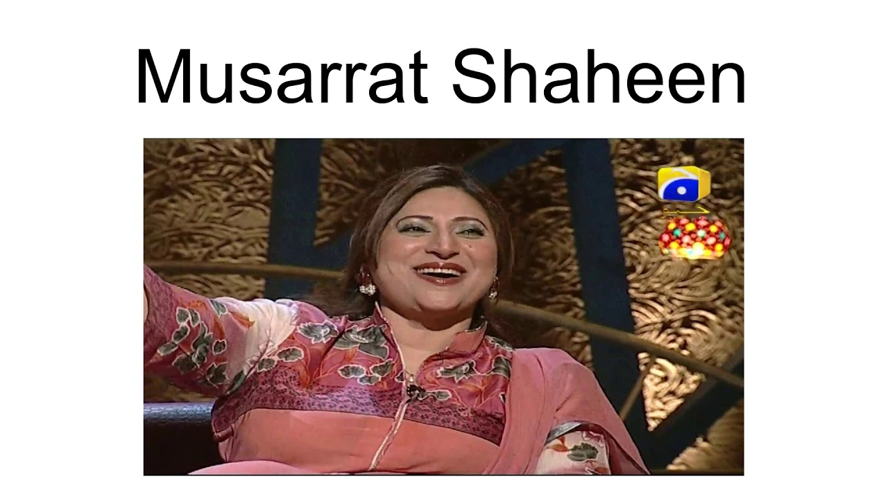 Musarrat Shaheen - YouTube