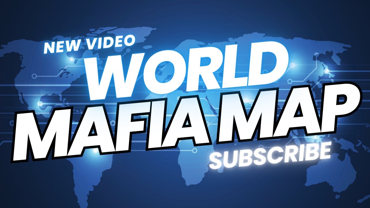 Mafia Map of the World: Organizations in Different Countries - YouTube