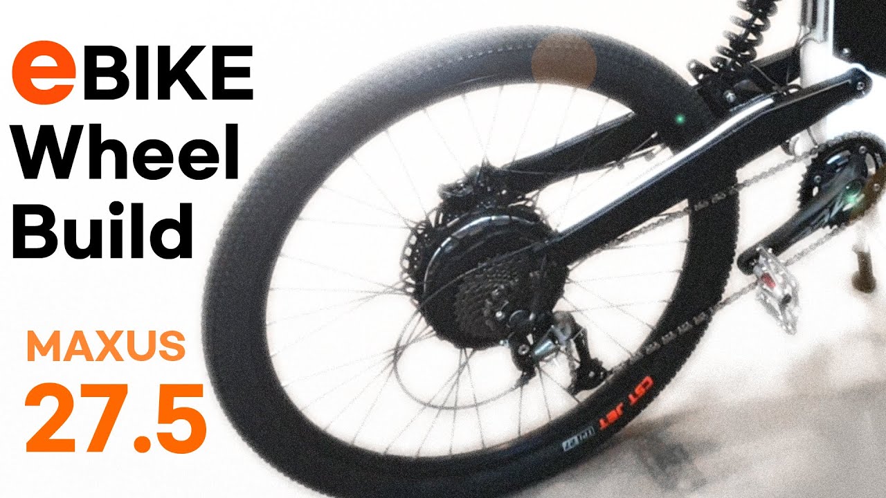 27.5 Inch EBIKE Hub Motor Wheel Building Guidebook - YouTube
