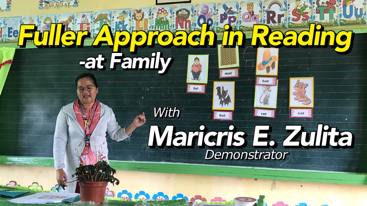 How To Teach Reading Using Fuller Approach at Family by Maricris E How To Teach Reading Using Fuller Approach at Family by Maricris E