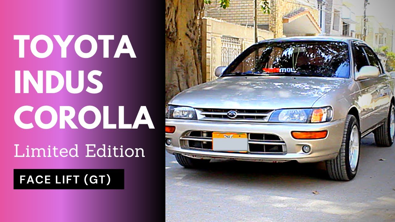 Toyota Corolla 2000 Modified | Indus Corolla | Limited Edition Review ...