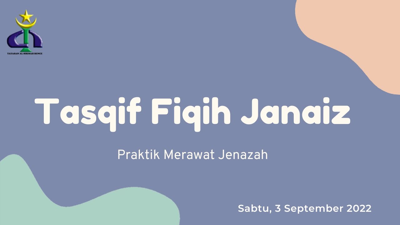 Tasqif Fiqih Janaiz (Bagian 2 Pratik Merawat Jenazah) - YouTube