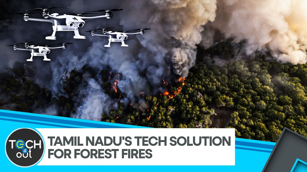 Tamil Nadu's Tech Solution For Forest Fire: Drones To Track & Monitor ...