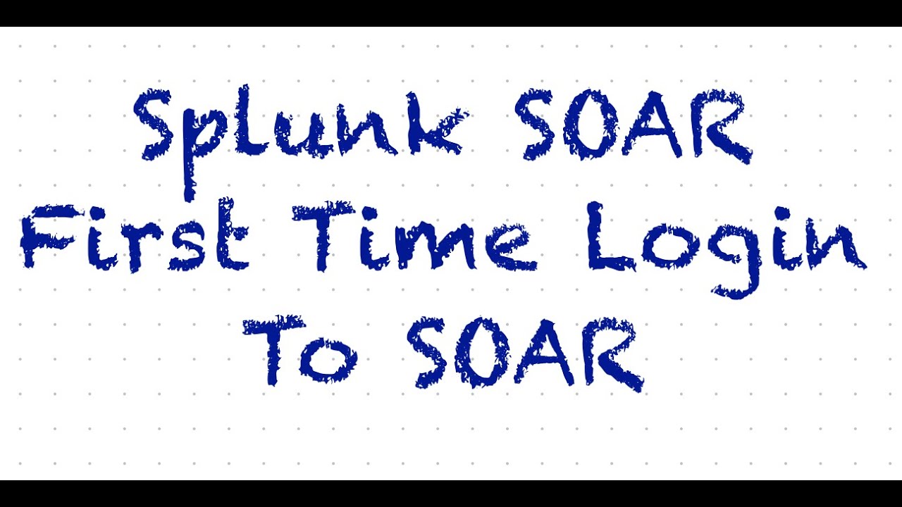 Mastering Splunk SOAR: Initial Setup and GUI Walkthrough for Effective ...