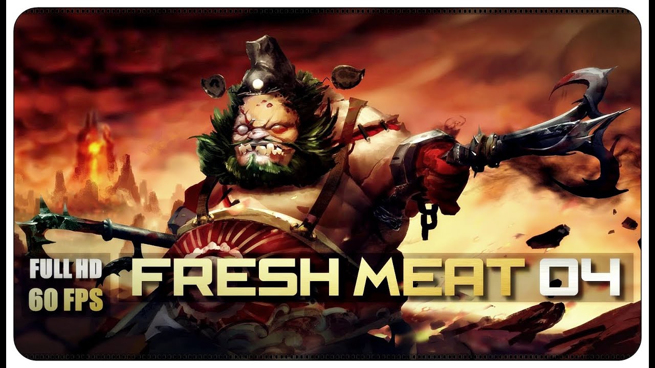 Dota 2 - Fresh Meat - EP04 - YouTube