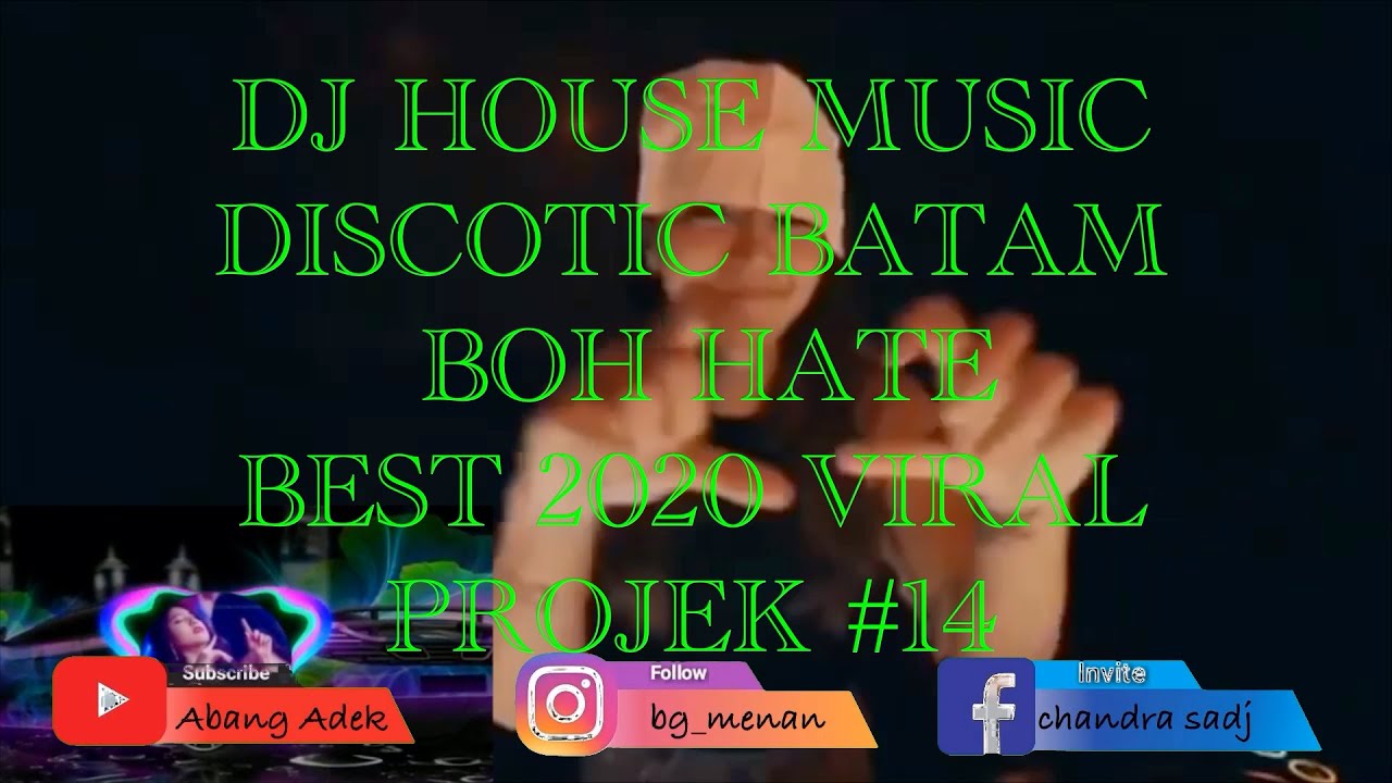 DJ LIVE DISCOTIC BATAM HOUSE MUSIC BOH HATE BEST 2020 VIRAL #07 - YouTube