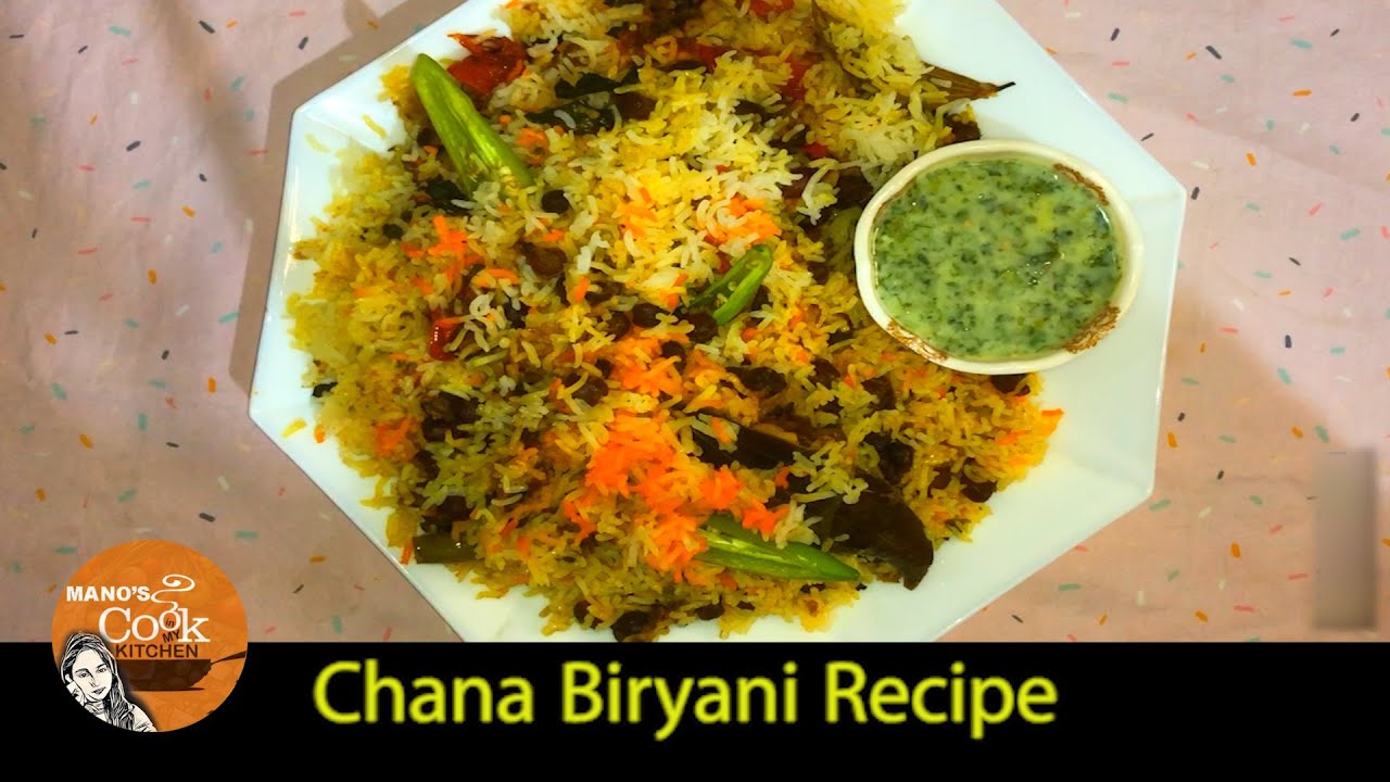 cooking recipes Chana Biryani Recipe By Manos Kitchen - YouTube