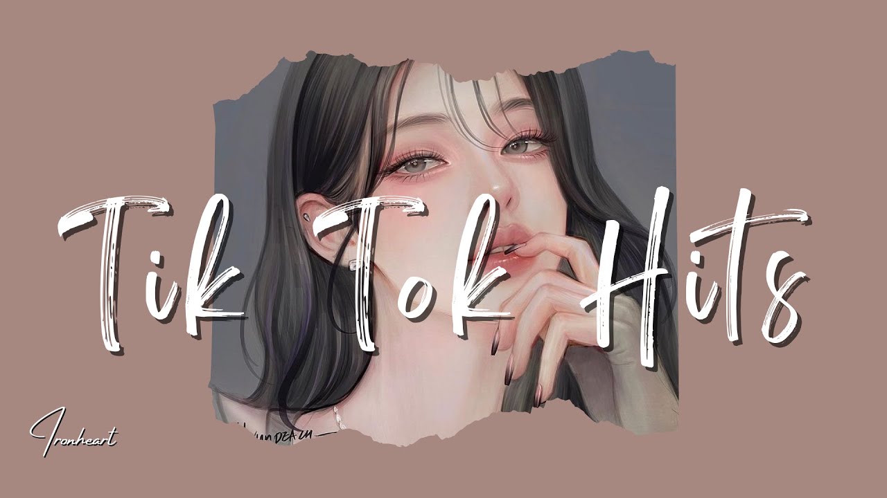 Tik Tok Hits ~ Tiktok songs playlist that is actually good ️ - YouTube