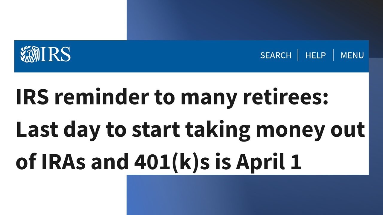 IRS reminder to many retirees: Last day to start taking money out of ...