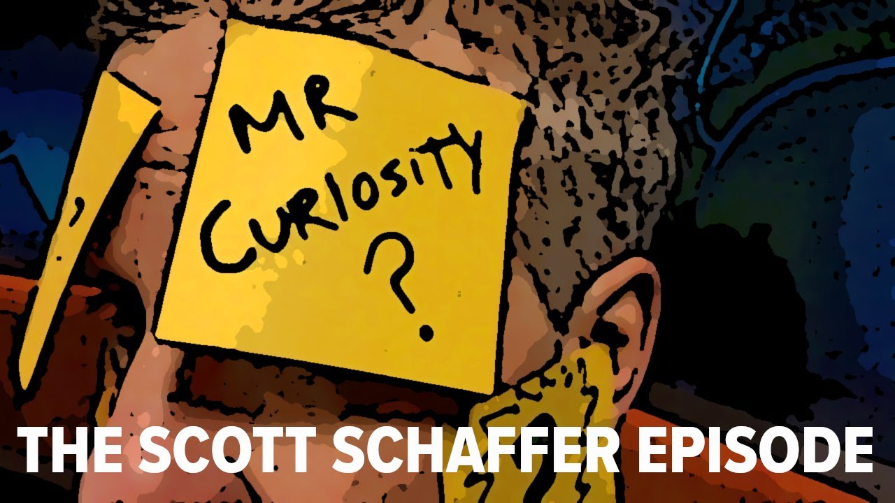 The Scott Schaffer Episode - YouTube