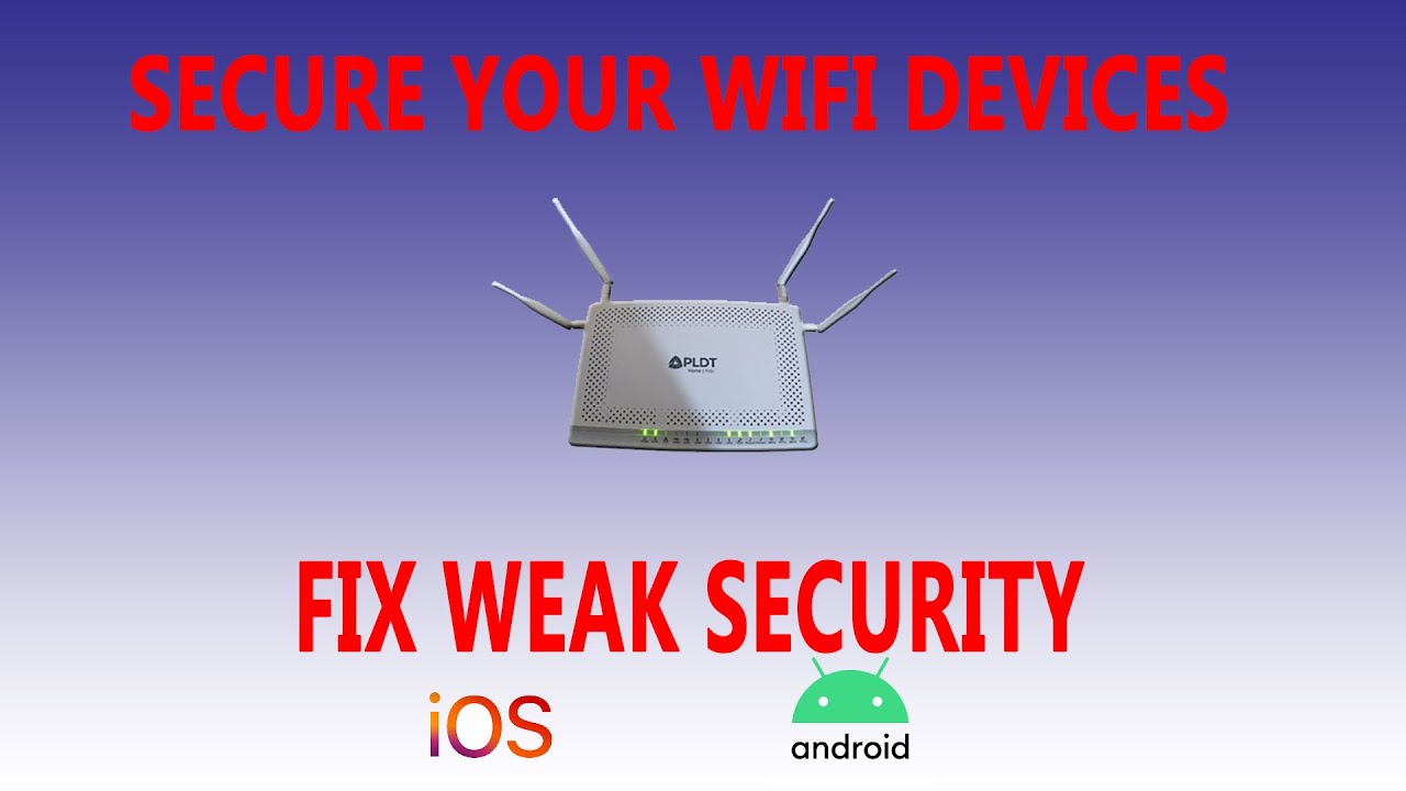 Fix WiFi security issue on your iOS iPhone Android - PLDT router - YouTube