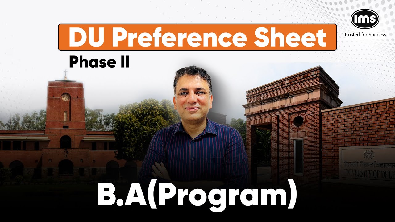 DU CSAS Phase II Preference Sheet for B.A(Program) | Jatinder Vohra ...