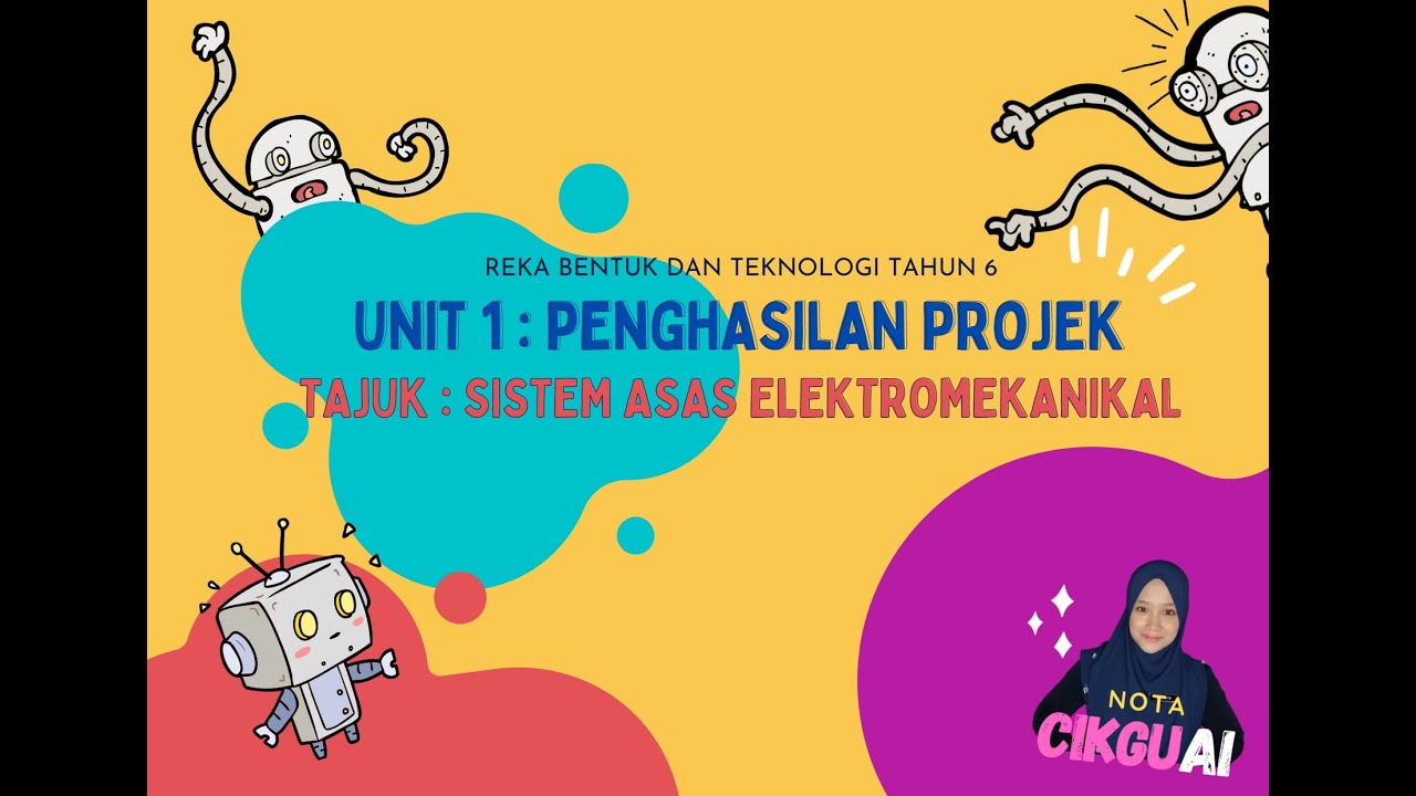 (RBT TAHUN 6) UNIT 1 : SISTEM ASAS ELEKTROMEKANIKAL - YouTube