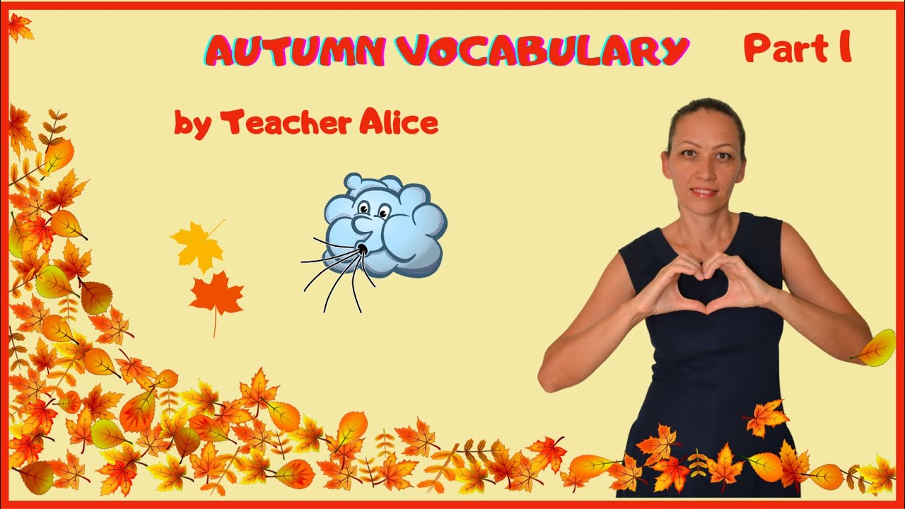 LEARN TO SPEAK WITH AUTUMN VOCABULARY STEP BY STEP - YouTube
