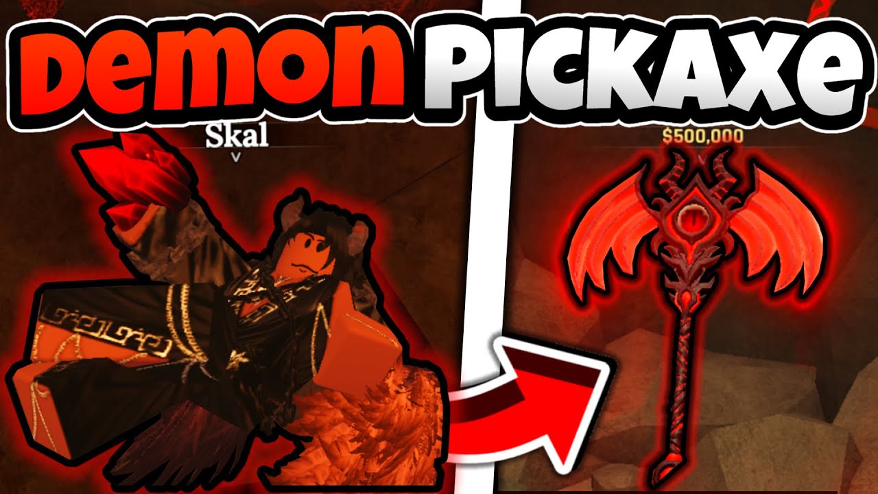 How To Get The Demonic Pickaxe In The Forge - YouTube