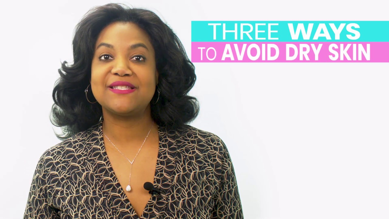 3 Ways to Avoid Dry Skin - YouTube