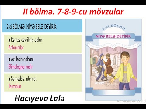 5-ci sinif. Azərbaycan dili. II bölmə.7-8-9-cu mövzular.