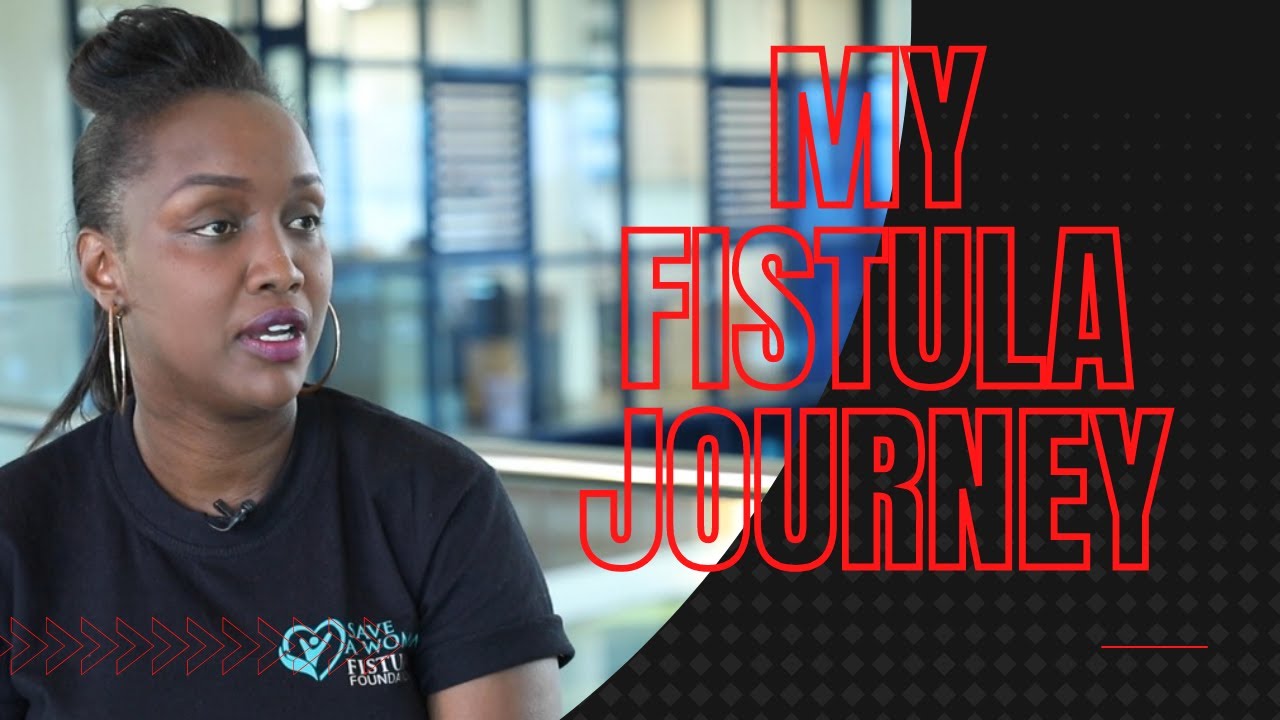 Sharon Korir a Fistula Survivor narrates how she went through a rough ...