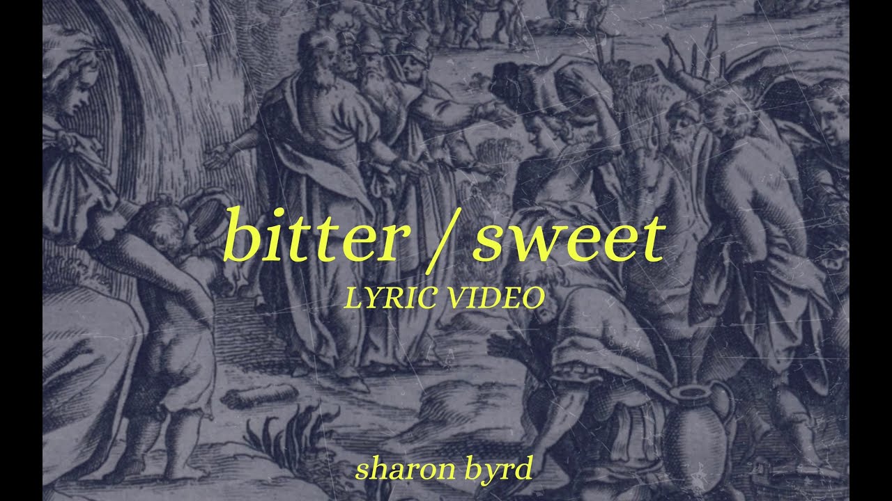 bitter / sweet (acoustic) sharon byrd - official lyric video - YouTube
