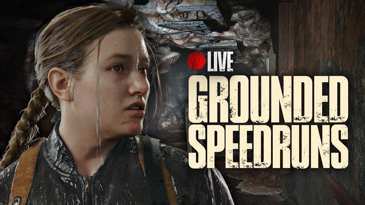 Abby% Grounded Permadeath Speedrun Attempts | The Last of Us Part II ...