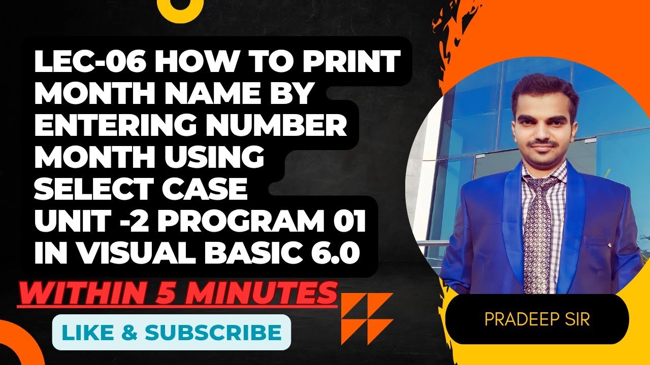 Lec 06 Print Month Name By Entering Month Number Using Select Case In Lec 06 Print Month Name By Entering Month Number Using Select Case In