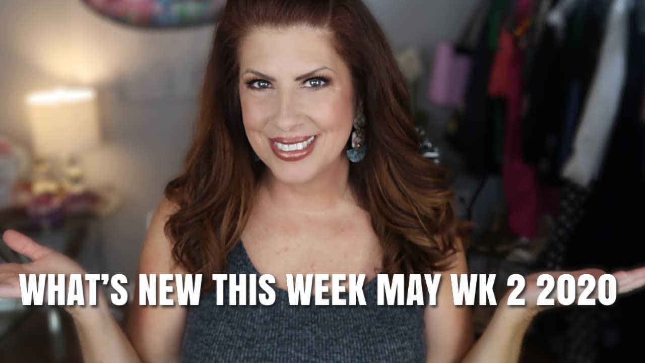 WHATS NEW THIS WEEK?/MAY WK 2/2020/ - YouTube