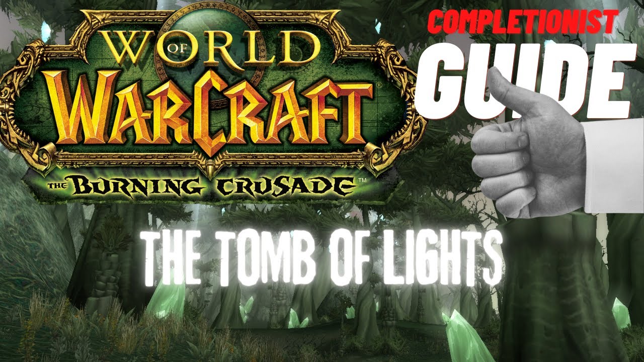 The Tomb of Lights WoW Quest TBC completionist guide - YouTube