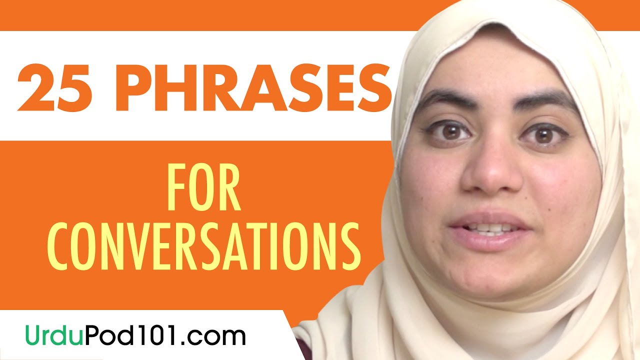 25 Urdu Phrases To Use In A Conversation YouTube 25-urdu-phrases-to-use-in-a-conversation-youtube