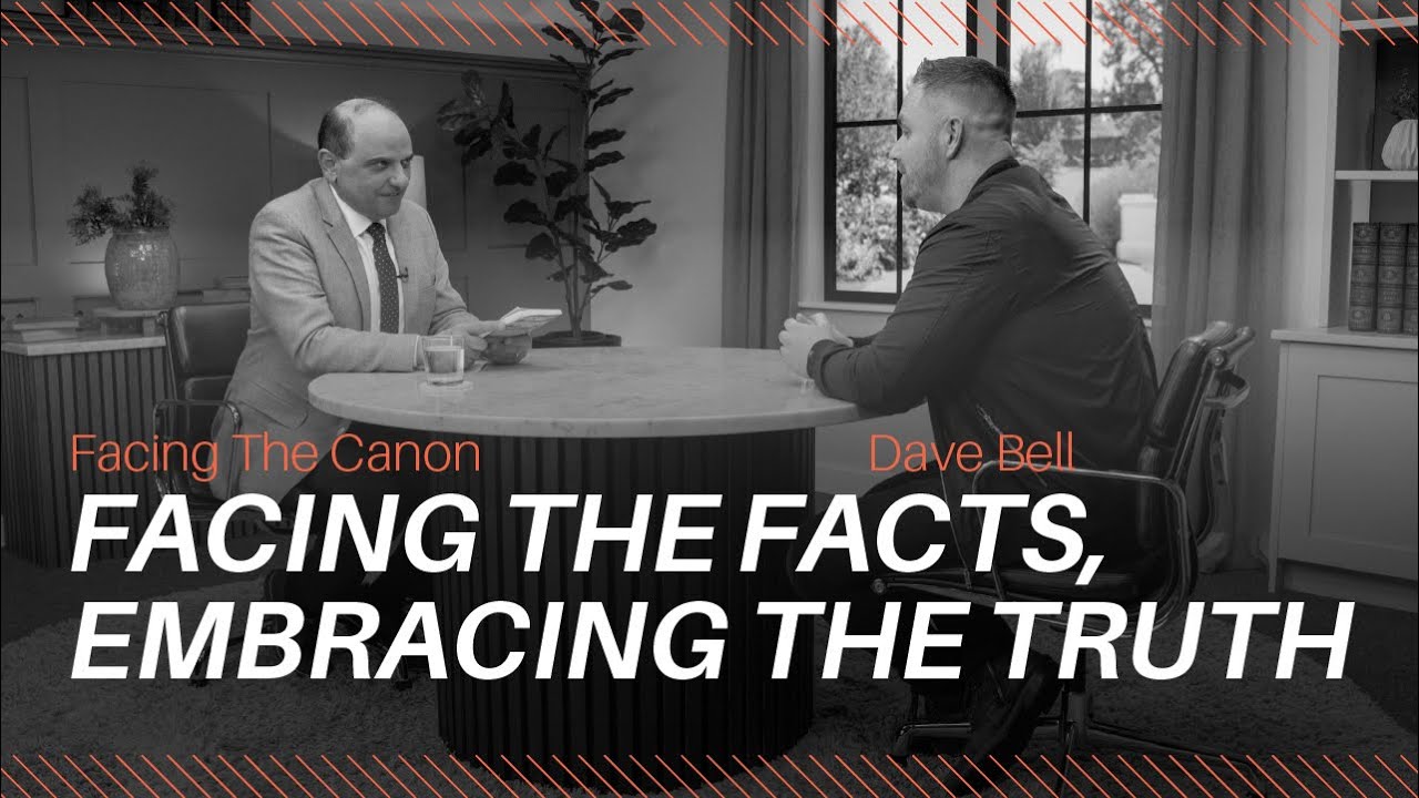 Facing the Facts, Embracing the Truth: J.John interviews Dave Bell on Facing the Canon - YouTube