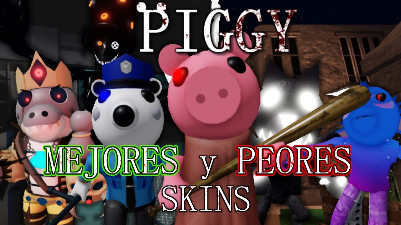 TOP 5 Las MEJORES y PEORES Skins De PIGGY 🐷 || Roblox Piggy - YouTube