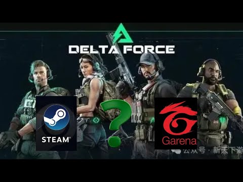 Delta Force Steam ou Garena/2025 - YouTube