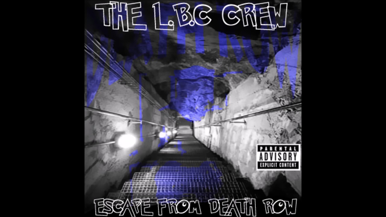 LBC CREW Escape From The Deathrow Full Album 2009 HQ - YouTube