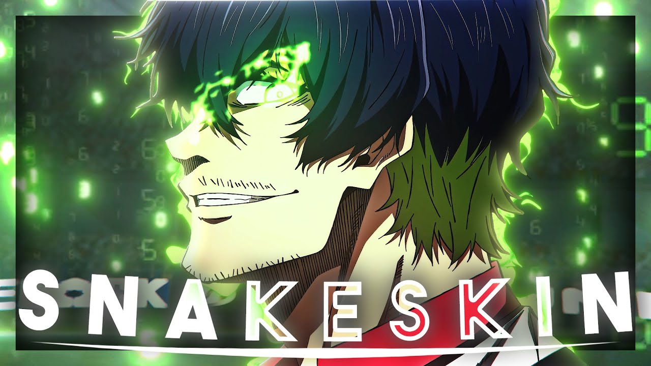 SNAKESKIN : OLIVER AIKU [ BLUE LOCK U-20 4K ANIME AMV/Edit ] - YouTube